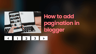 How to add pagination in blogger. Simple JavaScript and CSS will give ...
