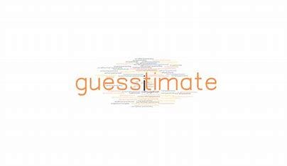 Guesstimates: The Art of Making Educated Guesses | by Mikhthad T T ...
