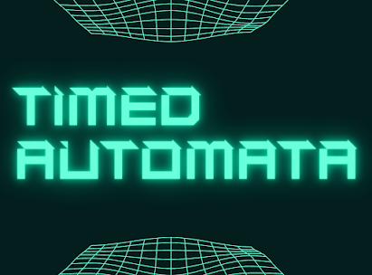Timed Automata. TIMED AUTOMATA AND ITS APPLICATIONS | by Snehal ...