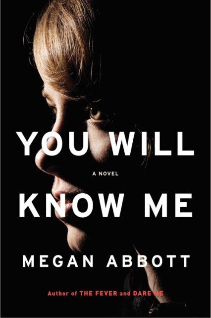 Constant Reader September 2024: You Will Know Me by Megan Abbott | by David B Morris | Medium