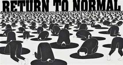 Back to Normal, and All that It Implies | by Vonstone Wolfe | Medium