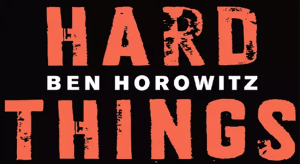 The Hard Thing About Hard Things — Ben Horowitz | by Hannes Kleist | Medium