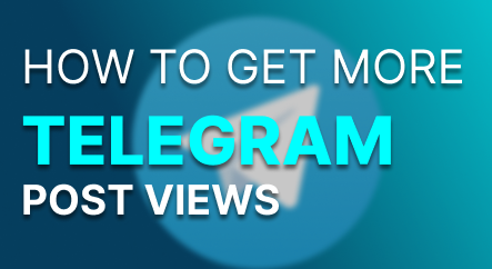 HOW TO GET MORE POST VIEWS IN TELEGRAM | by Followerbase | Medium