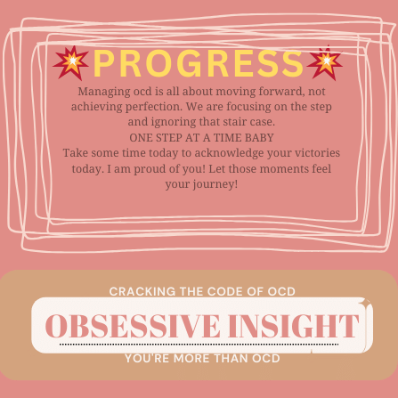 OCD Insight #01: Embracing the small steps | by Madison Craig | Medium