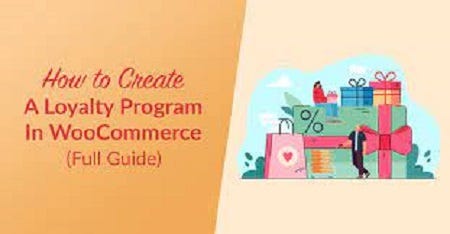 The Complete Guide To Woocommerce Loyalty Programs | by Wecode Future digital | Medium