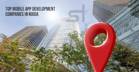 Top Mobile App Development Companies in Noida - Stealth Technocrats - Medium