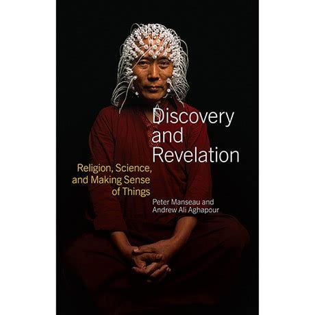 Book Review: Discovery and Revelation: Religion, Science, and Making ...