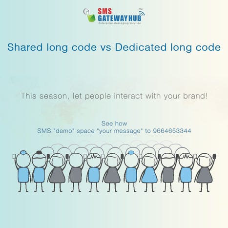 Share Longcode Vs Dedicated Longcode — SMSGATEWAYHUB - SMS GATEWAY HUB - Medium