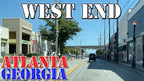 Top 5 West End Atlanta Things To Do Nearby | by Morgandunn | Jun, 2024 ...