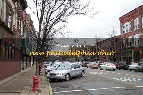 Top Things to Do in New Philadelphia: Your Ultimate Guide | by ...