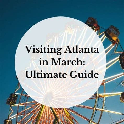 Atlanta in March: Top 10 Things to Do & See | by Jerichohess | Jun ...
