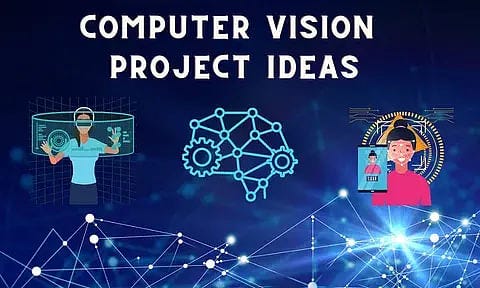 Top 10 Amazing Computer Vision Projects for 2024 | by Welemhret Baraki ...