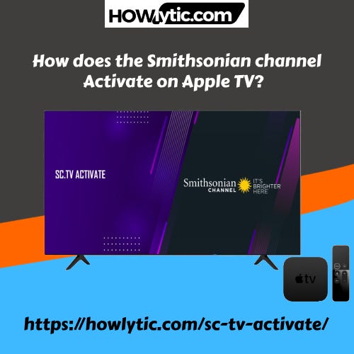 How does the Smithsonian channel Activate on Apple TV? | by BaddieHub ...