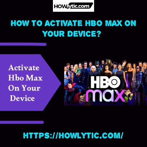 How to Activate HBO Max on Your Device? | by BaddieHub | Medium