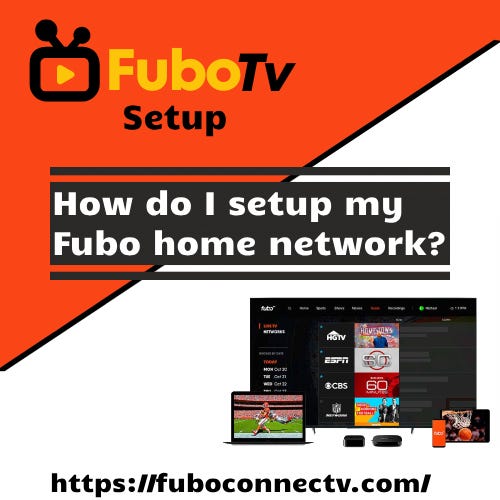 How do I setup my Fubo home network? | by Fubo.tv/connect | Medium