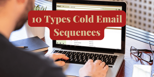 10 Types Of Cold Email Sequences. Crafting a compelling cold email ...