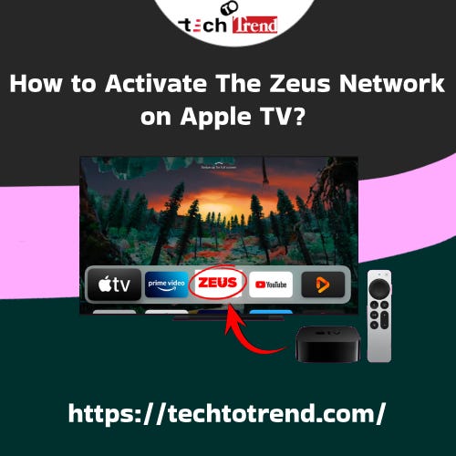 How to Activate The Zeus Network on Apple TV? | by Joseph Norton | Medium