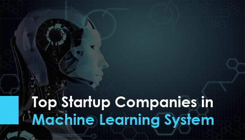 Top Startup Companies in Machine Learning System | by Syed Reshma | Medium