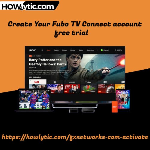 Create Your Fubo TV Connect account free trial. | by Howly Tic | Nov, 2023 | Medium
