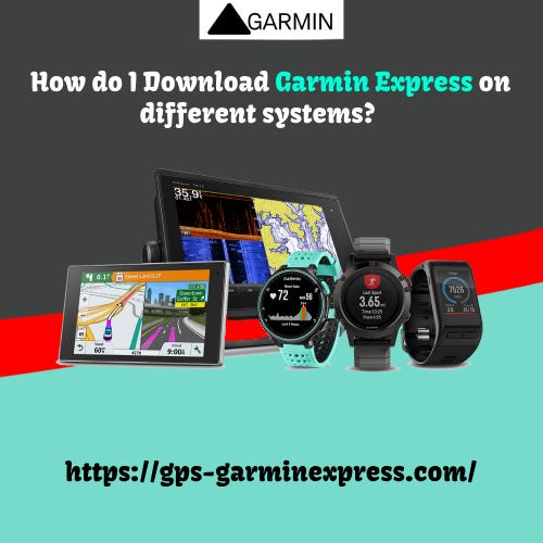 How do I Download Garmin Express on different systems? | by Garmin ...