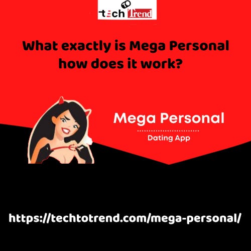 What exactly is Mega Personal how does it work? | by Joseph Norton | Medium