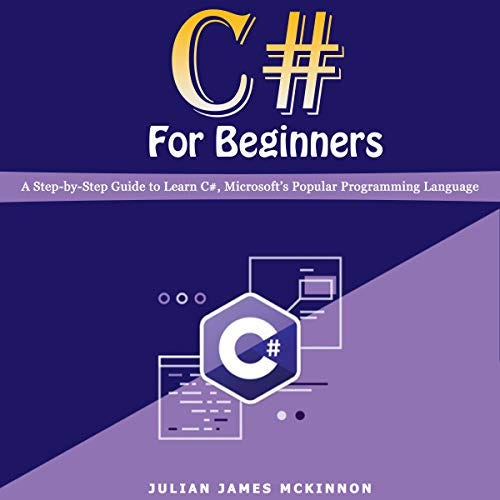 READ [PDF EBOOK EPUB KINDLE] C# for Beginners: A Step-by-Step Guide to ...