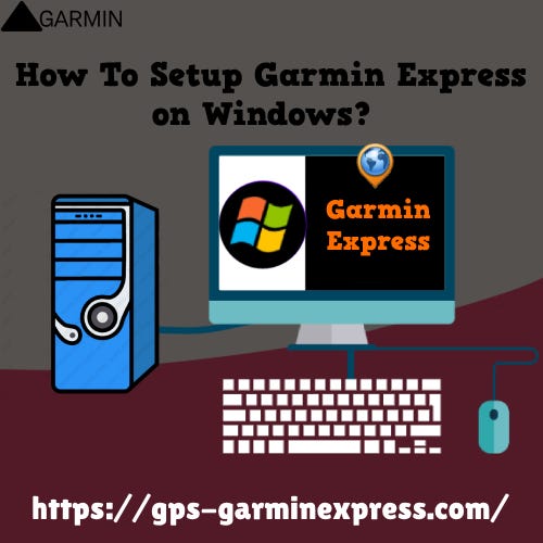 How To Setup Garmin Express on Windows? | by Garmin Express | Medium