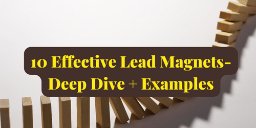 10 Effective Lead Magnets- Deep Dive + Examples | by Matt Hyder | Medium