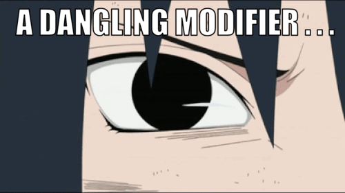 Don’t Leave Modifiers Dangling. Here’s a quick lesson on one of the ...