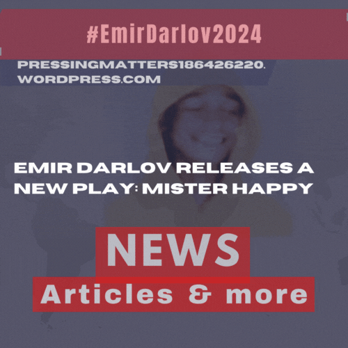 Emir Darlov releases a new play called Mister Happy | by Tim Conwel| EmiStans reporter | Medium