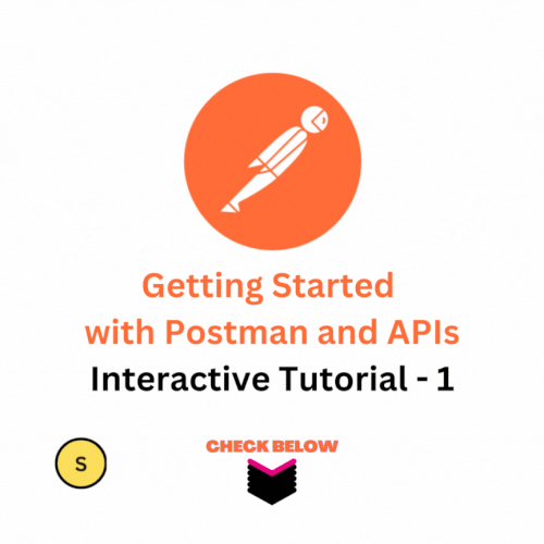 Getting Started with Postman and APIs: [Interactive Tutorial]— Hands-on ...