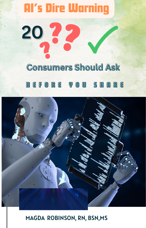 AI’s Dire Warning: 20 Questions Consumers Should Ask Before Sharing Any ...