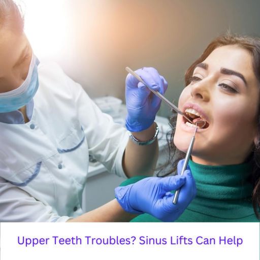 Upper Teeth Troubles? Sinus Lifts Can Help | by Premier Periodontics ...