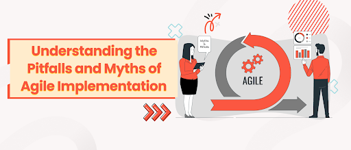 Understanding the Pitfalls and Myths of Agile Implementation | by Skillbook Academy | Medium