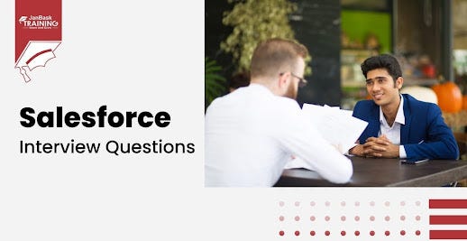 Best 232 Salesforce Interview Questions And Answers [2023] Updated | by Pawansaxena | Medium