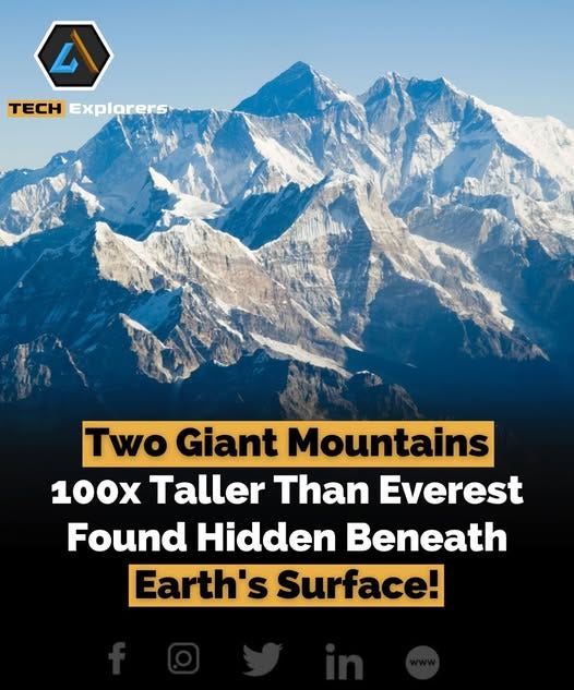 Two Giant Mountains 100x Taller Than Everest Found Hidden Beneath Earth ...
