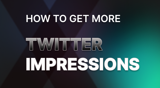 HOW TO GET MORE IMPRESSIONS ON YOUR TWITTER POST | by Followerbase | Medium