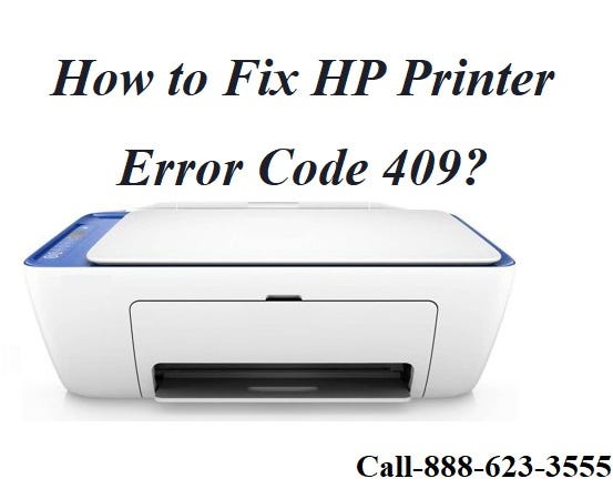 How to Fix HP Printer Error Code 409? | by John short | Medium