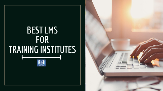 WHICH IS THE BEST LMS FOR TRAINING INSTITUTES IN 2020? | by 99LMS | Medium