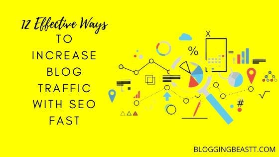 12 Effective Ways To Increase Blog Traffic With SEO FAST - | by ...