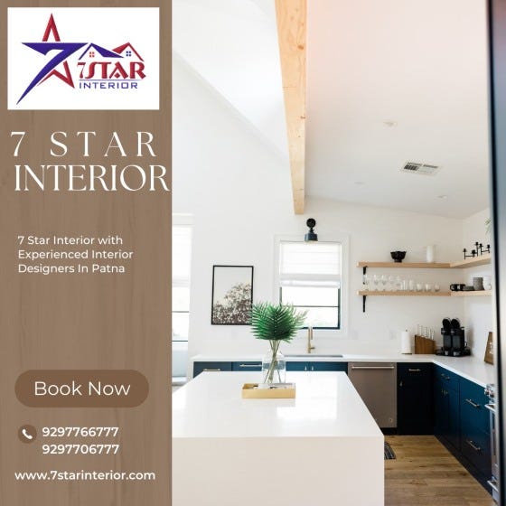 Elevate Your Space with the Best Interior Designers in Patna — 7 Star ...
