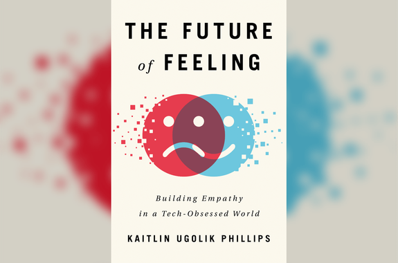 The Future of Feeling | By Kaitlin Ugolik Phillips | by Robert Carnes ...