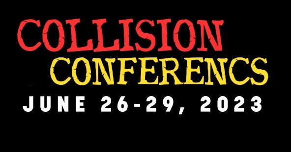 Collision Conference Date 2023. Collision Conference Date 2023. | by ...