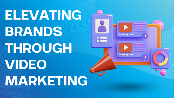 Elevating Brands Through Video Marketing | by Visual Voyage | Mar, 2024 ...