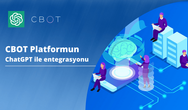 CBOT ChatGPT ile entegre oldu. ChatGPT, CBOT olarak, bunu, ürünümüz… | by CBOT | Medium