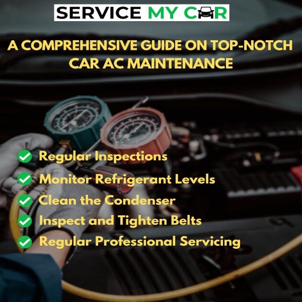 A Comprehensive Guide on Top-Notch Car AC Maintenance | by Robert ...