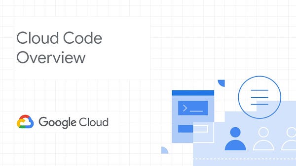 Cloud Code. Google Cloud IDE extensions | by Kiruthika Subramani | Medium