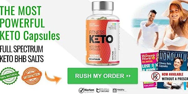 Fitness Keto Capsules Australia- Natural Weight Loss Formula [100% Safe ...