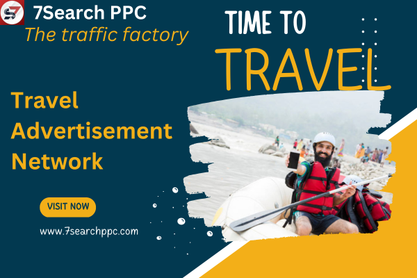 Travel Advertisement Network: Capturing the Essence of Exploration | by ...