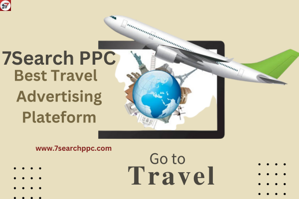PPC for Travel Industry: A Complete Guide to 7Search PPC in 2023 | by ...